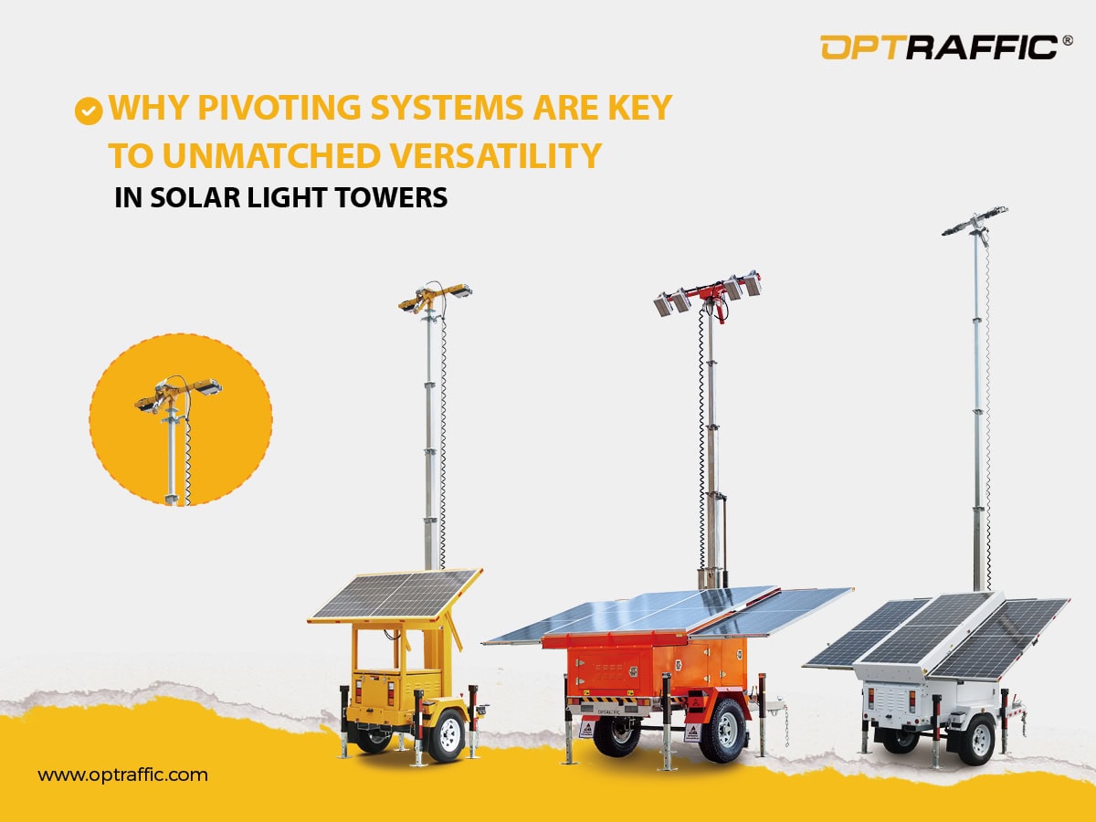 Pivoting Systems Enhance Versatility in Solar Light Towers