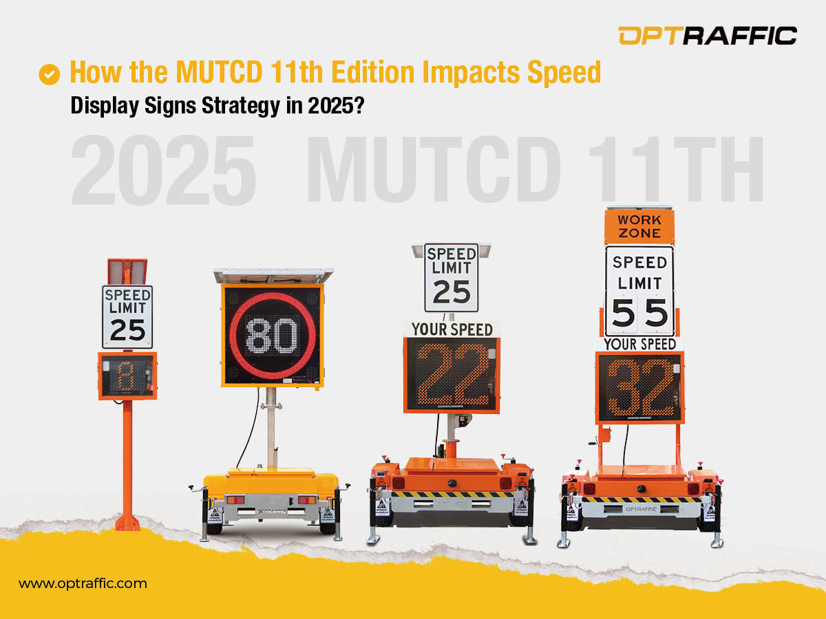 MUTCD 11th Edition Impacts Speed Display Signs in 2025