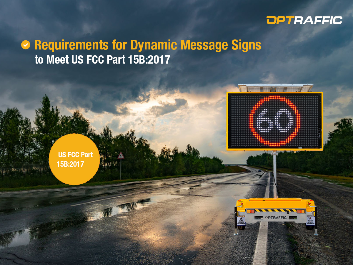 Requirements for Dynamic Message Signs to Meet FCC
